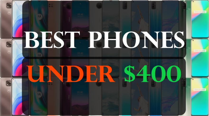 Best Phones Under $400